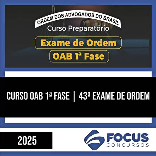 Exame de Ordem 2025 - OAB 1ª Fase - FOCUS - Rateio Atualizado